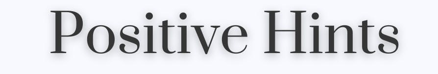 Positive Hints