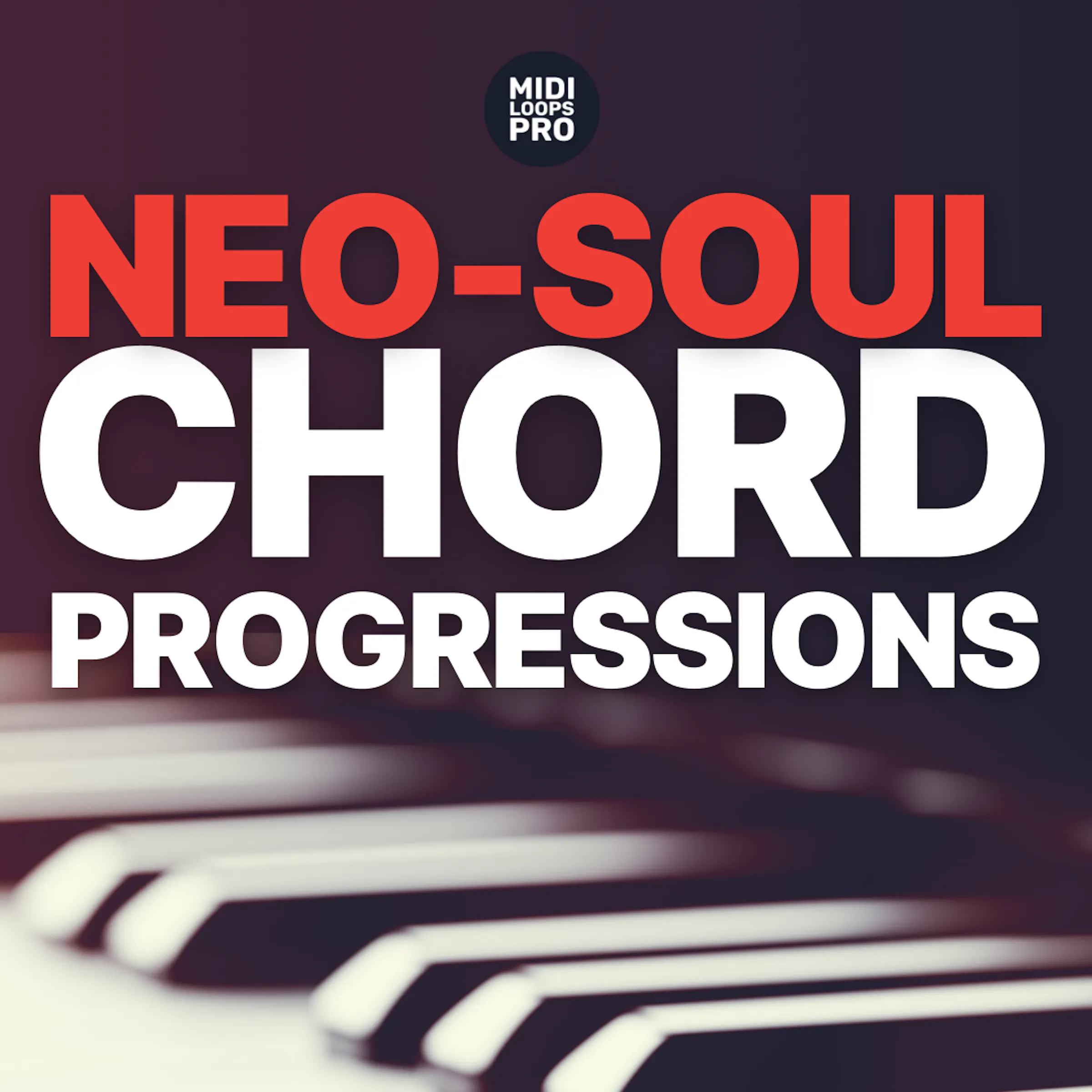 Neo-Soul Chord Progressions | 70 MIDI and WAV Files for Music Production