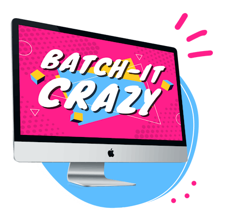 The Batch-It Crazy Live Workshop