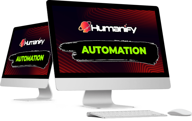 Humanify | Automation