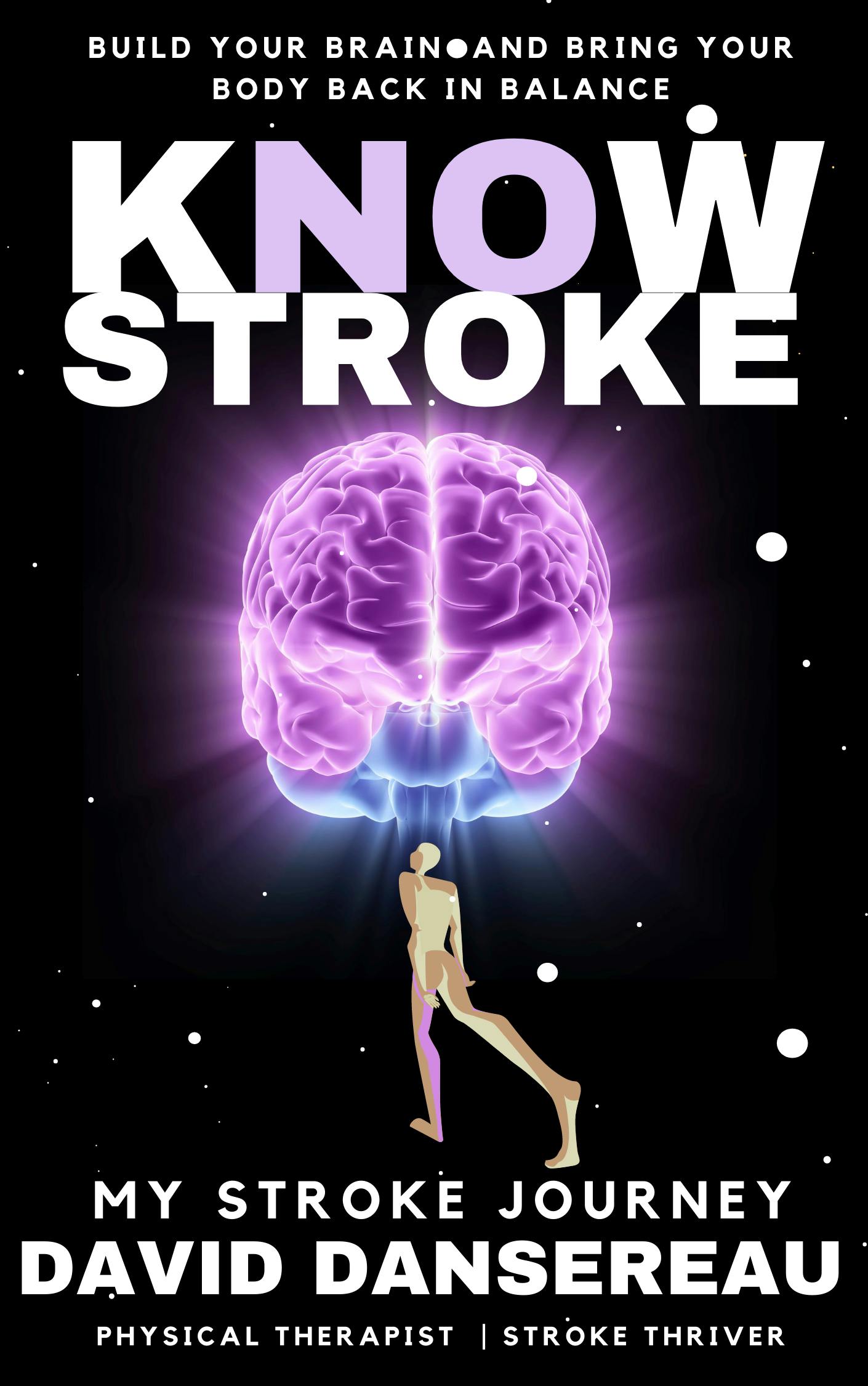 Know-Stroke.org Stroke Recovery Rehabilitation and Awareness